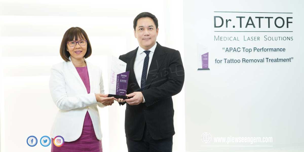 Dr.TATTOF ประกาศความสำเร็จบนเส้นทางการเป็นผู้นำอันดับ 1 ในเอเชีย-แปซิฟิก ด้านการลบรอยสัก ด้วย ...